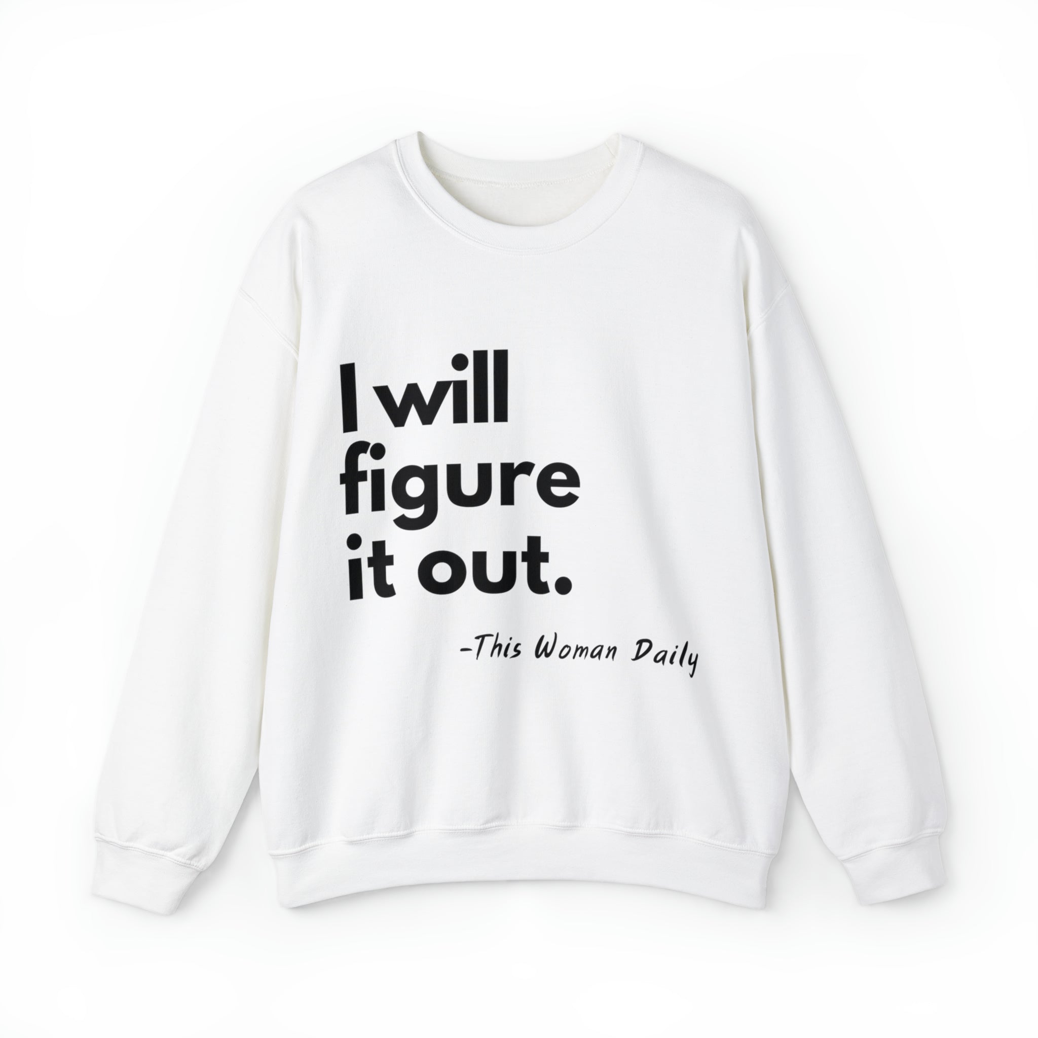 I Will Figure It Out Unisex Sweatshirt – Mahogany Mommies